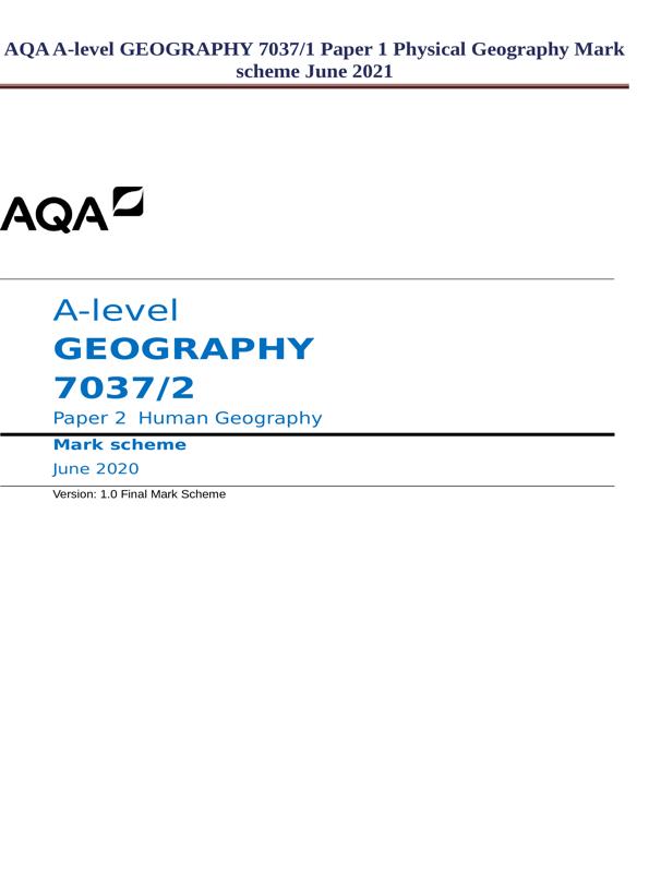 AQA A-level GEOGRAPHY 7037/1 Paper 1 Physical Geography Markscheme June ...
