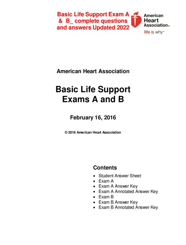 Basic Life Support Exam A& B_ Complete Questions And Answers Updated 2022