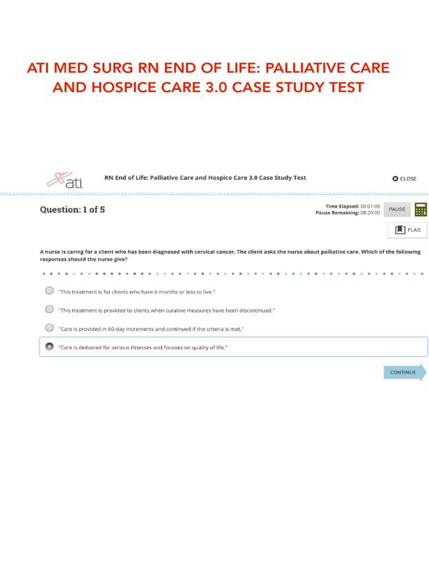 ATI MED SURG RN END OF LIFE: PALLIATIVE CARE AND HOSPICE CARE 3.0 CASE ...