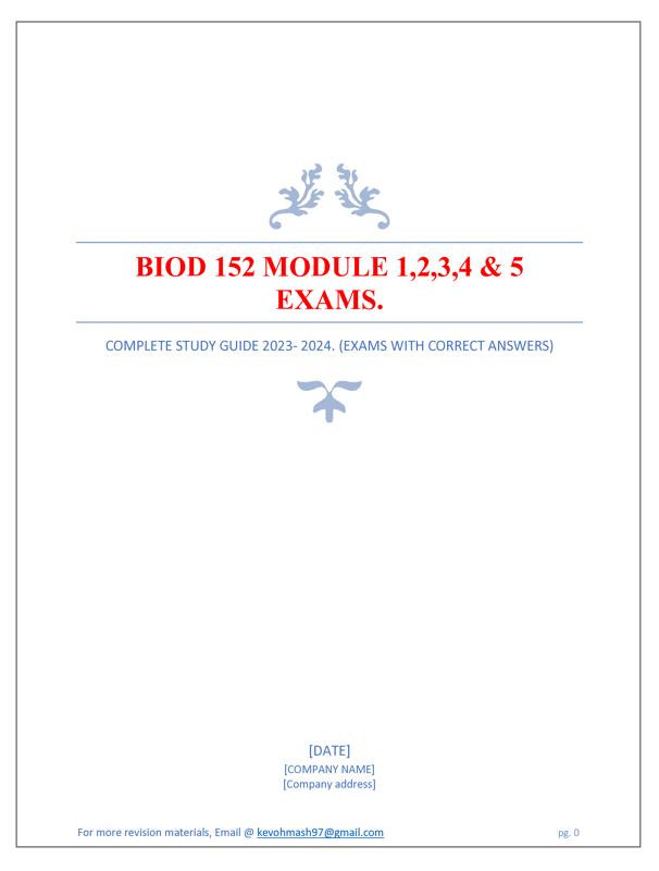 BIOD 152 MODULE 1,2,3,4 & 5 EXAMS.