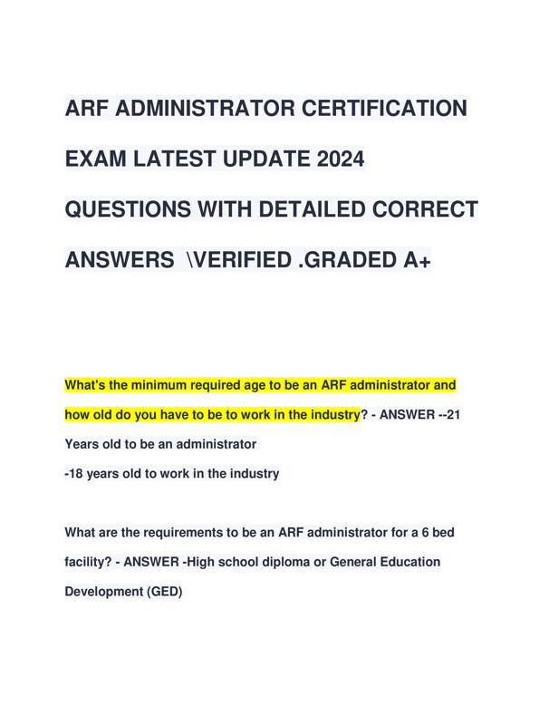ARF ADMINISTRATOR CERTIFICATION EXAM LATEST UPDATE 2024 QUESTIONS WITH ...